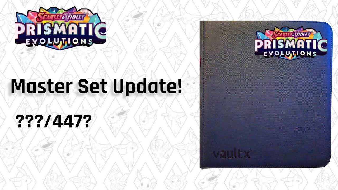 Prismatic Evolutions Master Set Update! | Master Set Showcase
