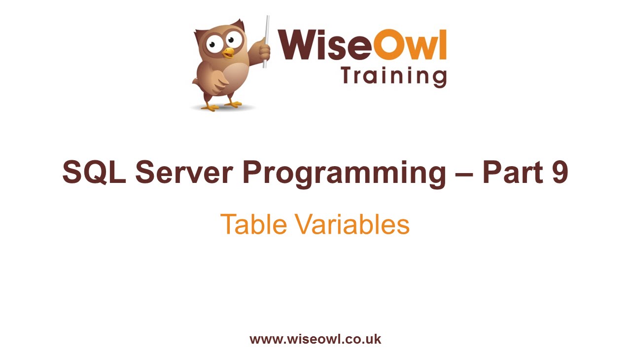 SQL Server Programming Part 9 - Table Variables