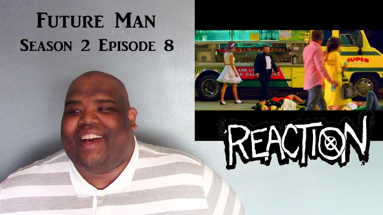 Future Man : Season 2 Episode 8 ( The Last Horchata ) - NTX React's