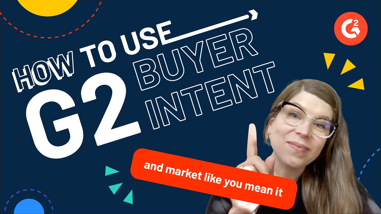 How to Use G2 Buyer Intent