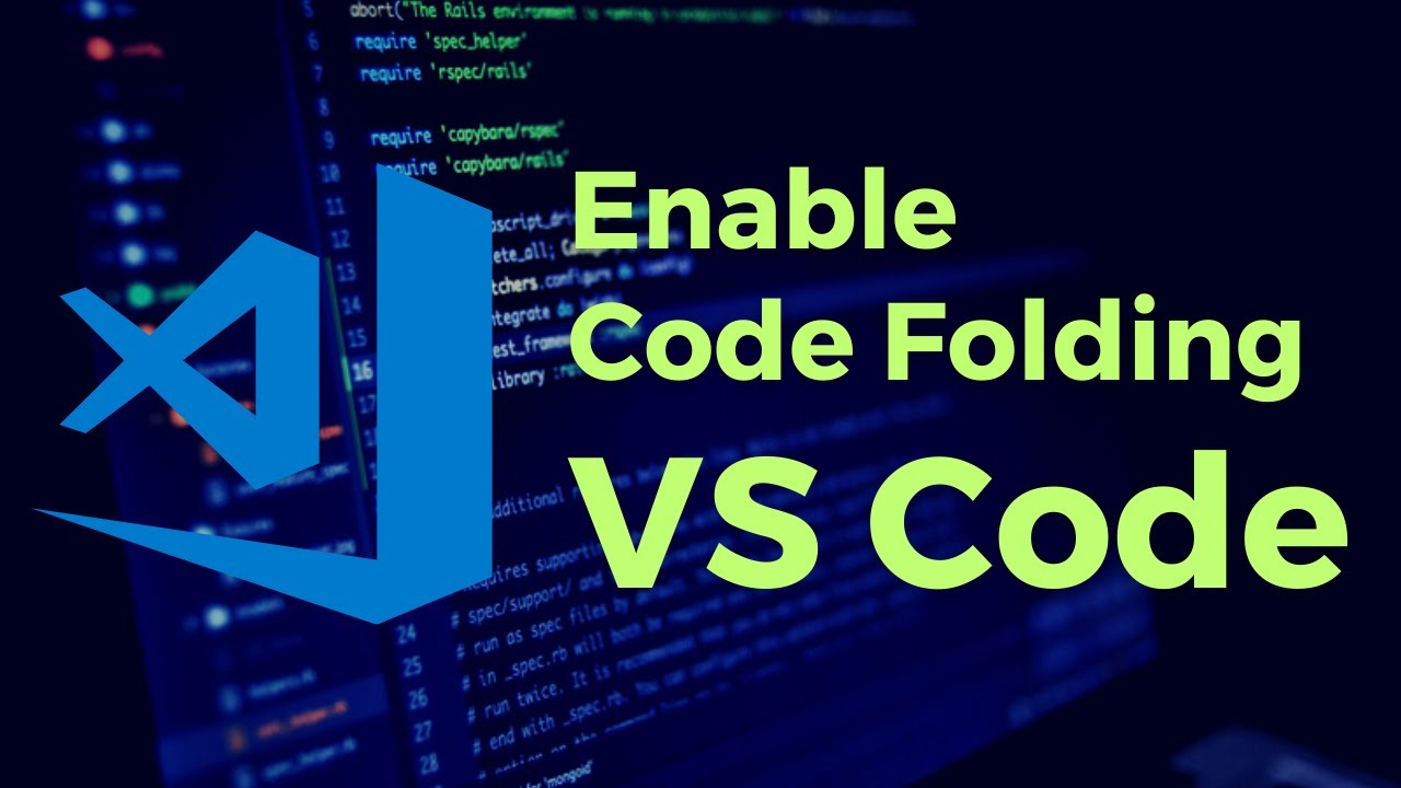 Expand and Collapse Code in Visual Studio Code | Code folding in VS Code Not Working