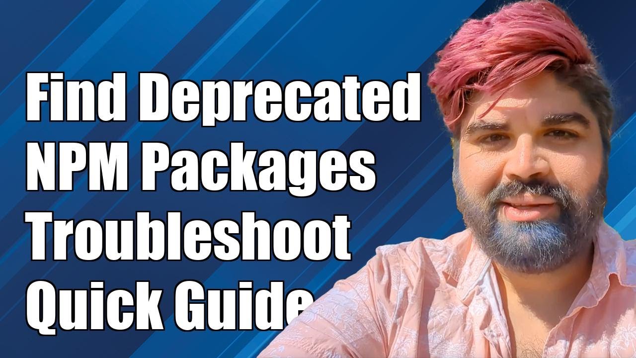 How to Find Deprecated Packages in NPM: Troubleshooting Guide