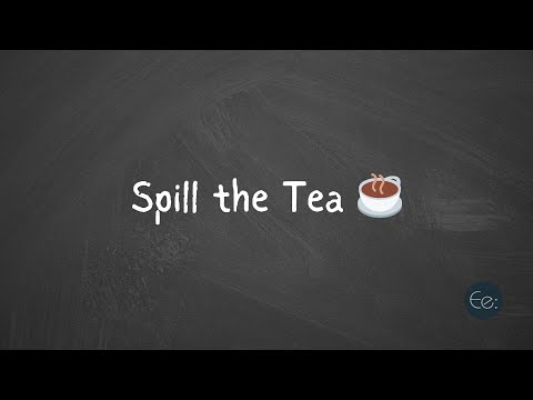 Spill the Tea ☕😉 What Does It Mean? #english #phrases #expression #meaning #idioms #slang #esl #tips