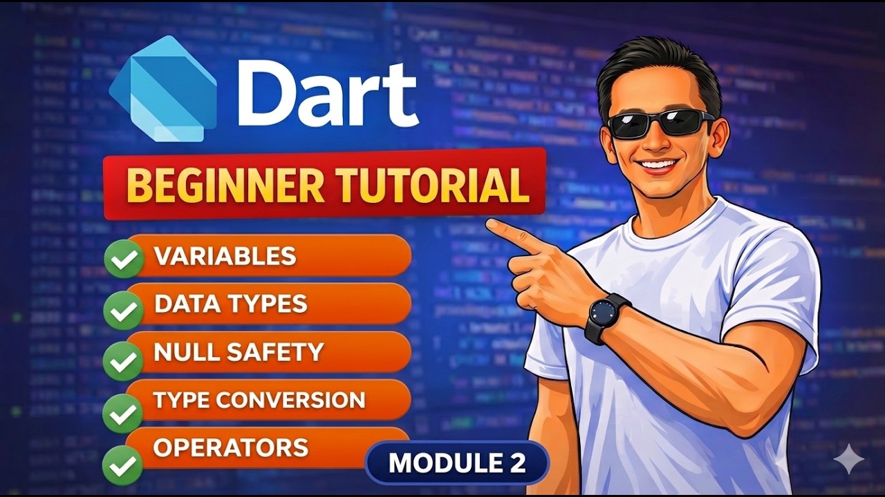 Dart Tutorial for Beginners | Variables, Data Types, Null Safety, Type Conversion & Operators