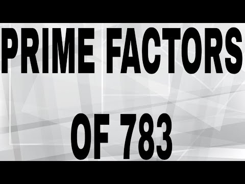 PRIME FACTORS OF 783