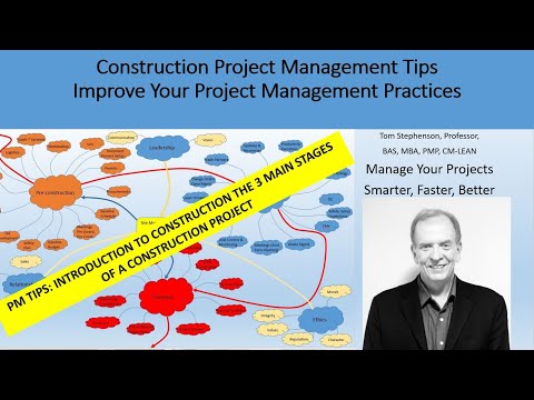 Project Management TIPS: INTRODUCTION TO CONSTRUCTION THE 3 MAIN STAGES OF A CONSTRUCTION PROJECT