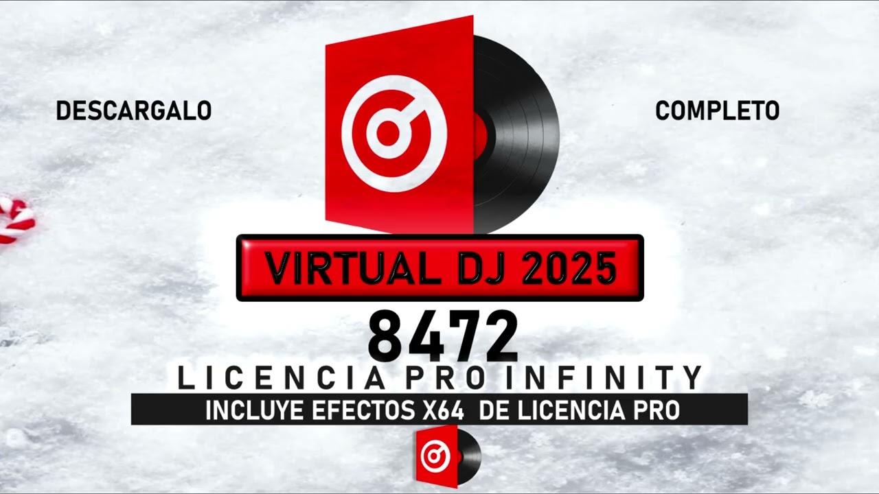 VIRTUAL DJ 8472 2025 LICENCIA PRO INFINITY