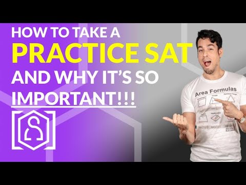 How to Take a Practice SAT (and why it's so important)!