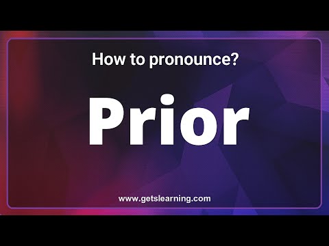 How to pronounce Prior in English Correctly | common word