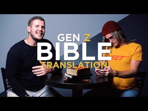 GEN Z BIBLE TRANSLATION // FEELING CONFUSED?!