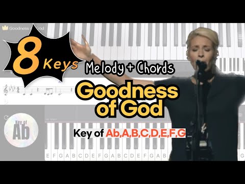 Goodness Of God -Bethel Music | Key of Ab, A, B, C, D, E, F, GㅣPiano coverㅣWorship Piano Tutorials