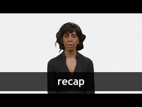 RECAP definition and meaning | Collins English Dictionary