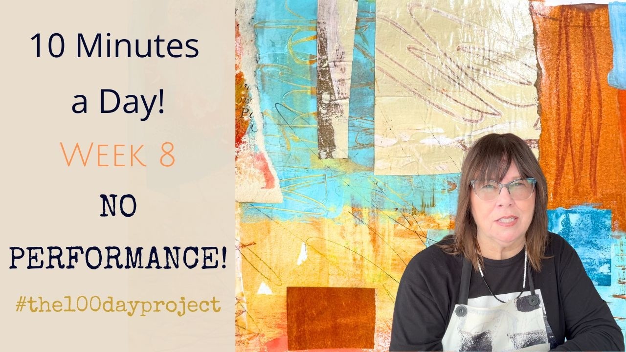 100 Days of 10 Minute Art - Just Creating | No Tech, No Performance (Week 8 of My 100 Day Project)