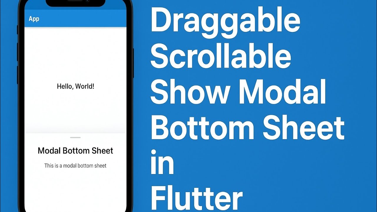 How to create Draggable Scrollable Show Modal Bottom Sheet in Flutter? Step by step full Tutorial