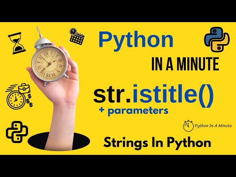 str.istitle() - Check if Python Strings are Title-Cased