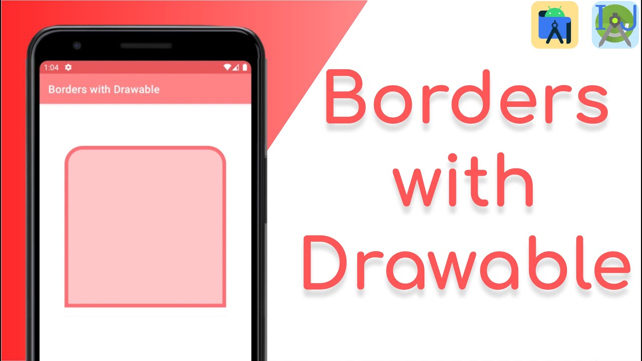 Borders (Solid and Curved) with Drawable