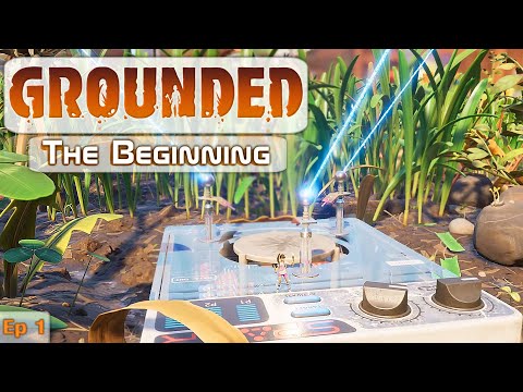 Steam Community :: Video :: Grounded | Starting off on a New Beginning ...