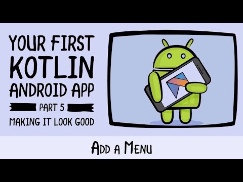 Learn Adding a Menu Beginning Android Development Your First Kotlin ...