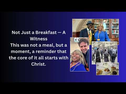 National Parliamentary Prayer Breakfast 2025 @ Houses of Parliament UK