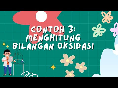 Contoh 3 Menghitung Bilangan Oksidasi (biloks)