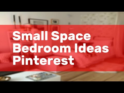 Small Space Bedroom Ideas Pinterest