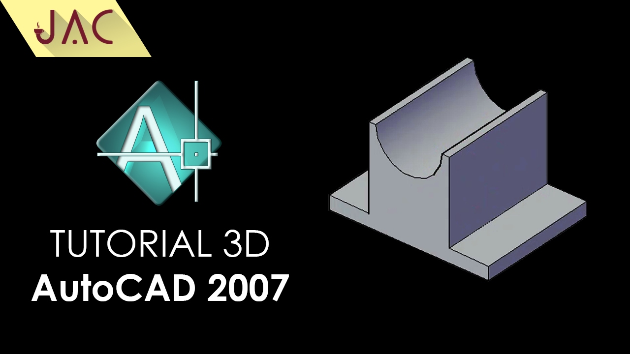 Tutorial 3D AutoCAD 2007 Basic | Ex : #1 [JAC Art Code]