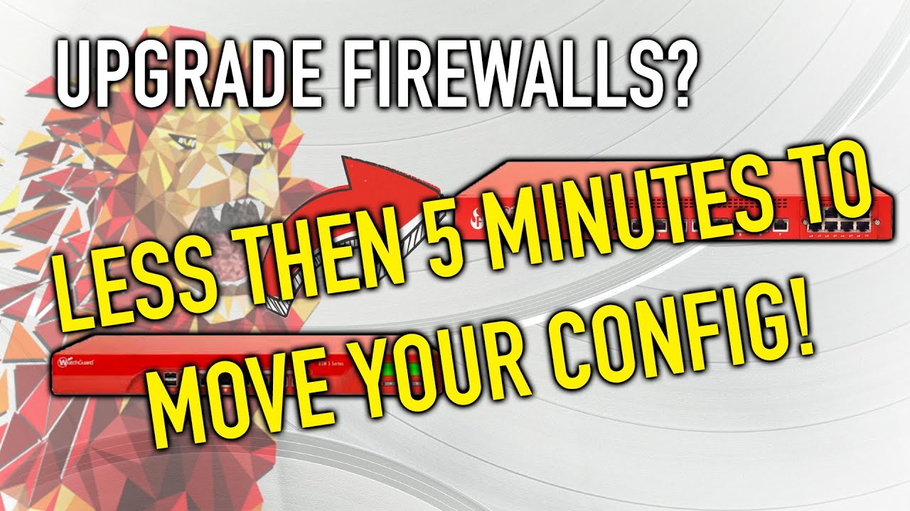 FireBytes Webinar: Upgrade Your Firewall?  Copy Your Config!