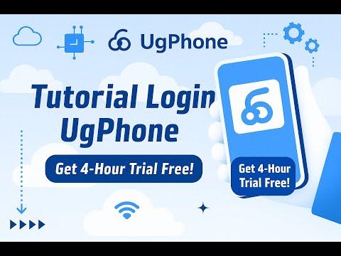 How to Get Free Trial Device UGPhone 4 Hours