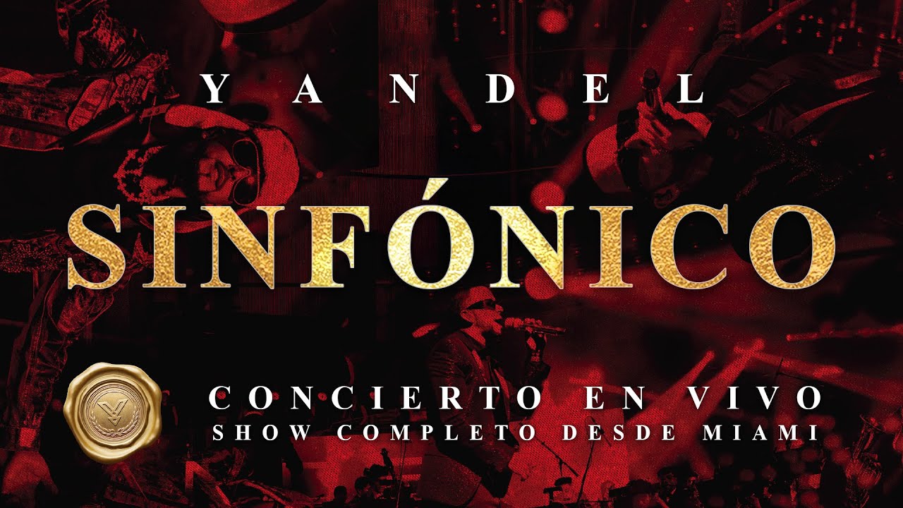 Yandel - Sinfónico (Full Show)