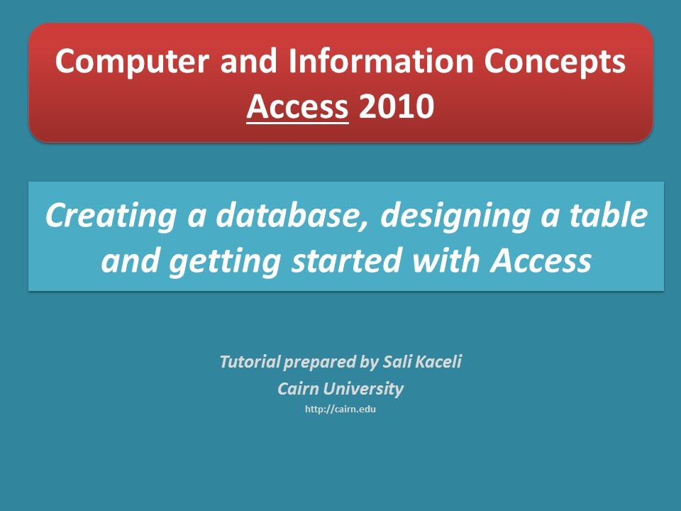 2. Access 2010: Creating a database with one table
