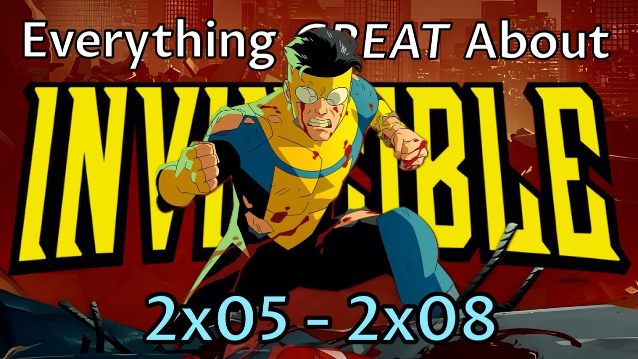 Everything GREAT About Invincible! (S2 E5-8)