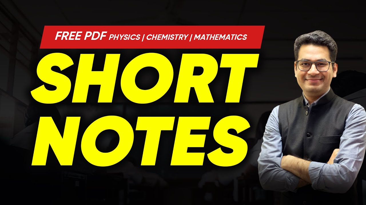 Short Notes for Physics, Chemistry & Mathematics | FREE PDF | Anup Sir | MARKS App