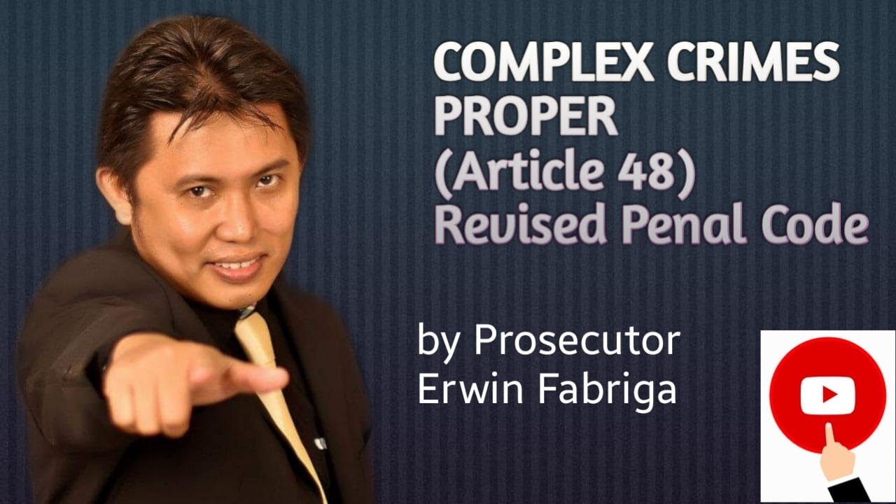 Complex Crimes Proper (Article 48 of the Revised Penal Code)