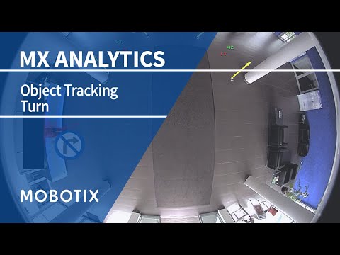 MxAnalytics - Object Tracking - Turn (mit MOBOTIX c25 5MP)