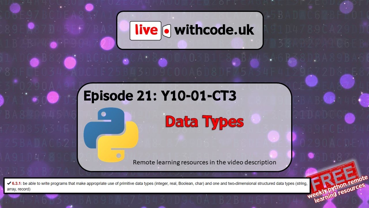 Data types in Python: Episode 21 of live.withcode.uk