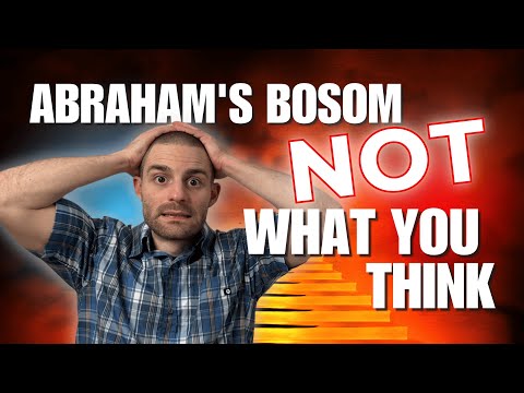 Did Jesus Go To Hell & What Was Abraham's Bosom?