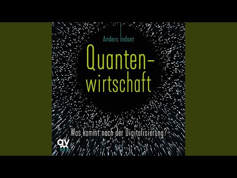 Kapitel 18.2 - Quantenwirtschaft