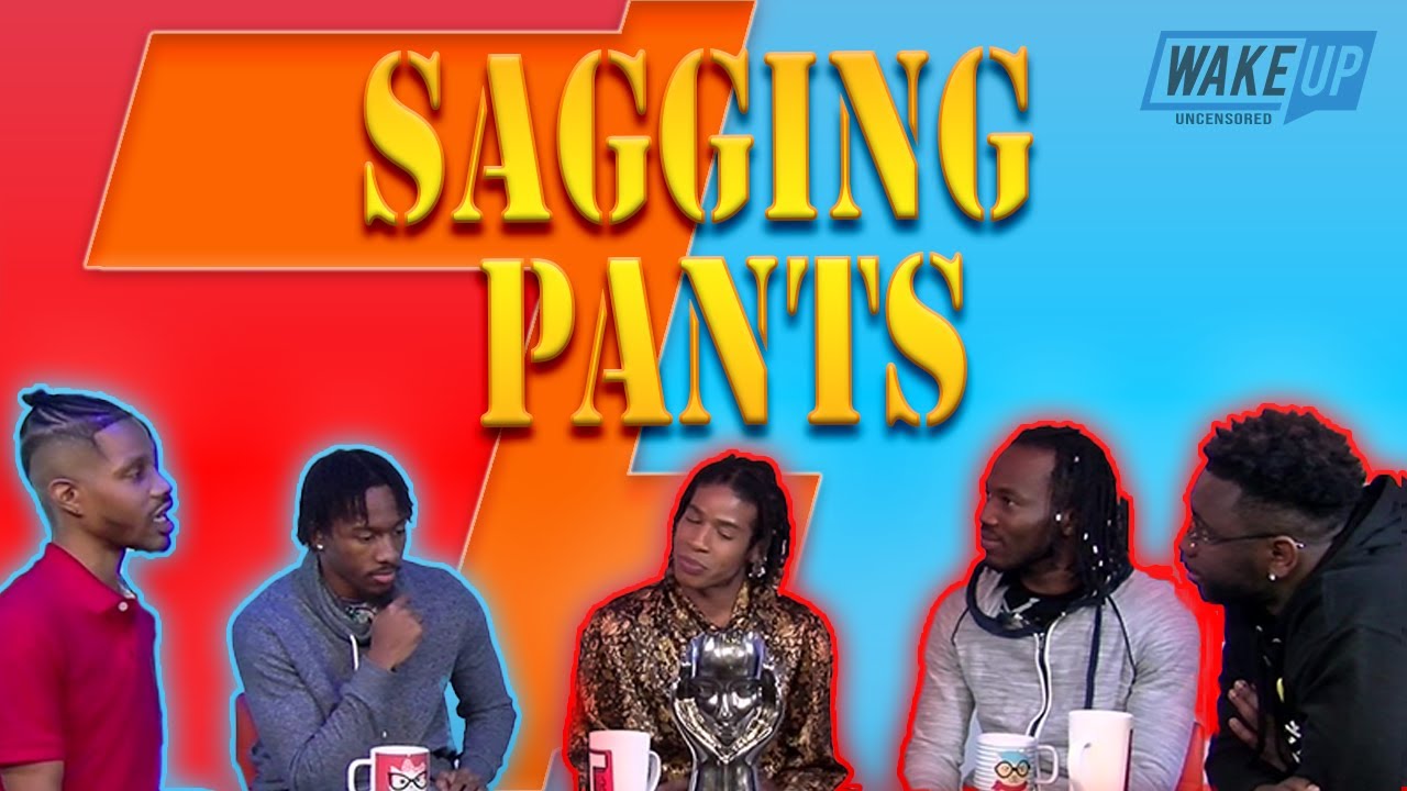 Why Do Men Sag Their Pants?