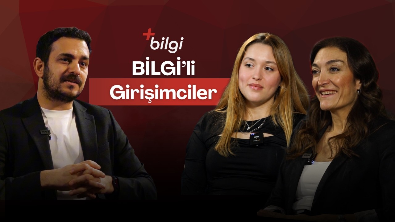 BİLGİ’li Girişimciler | Orkun Aşa | Bölüm 1