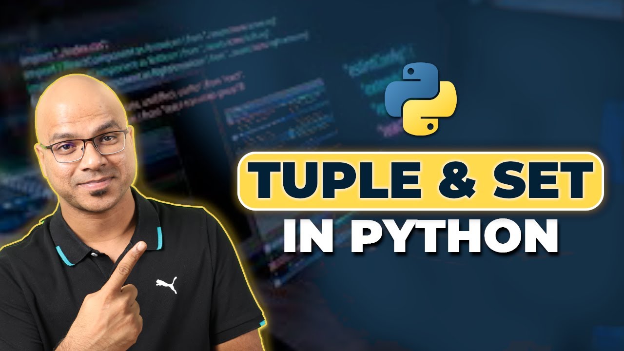 Understanding Tuples and Sets in Python: A Comprehensive Guide for Beginners | Galaxy.ai