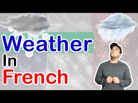 Weather in French Language - A Simple Guide to Speak About Weather