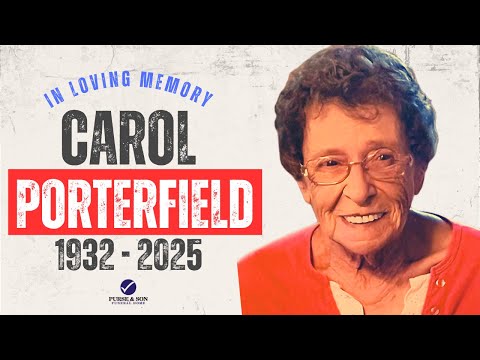 Carol Porterfield 1932 -2025