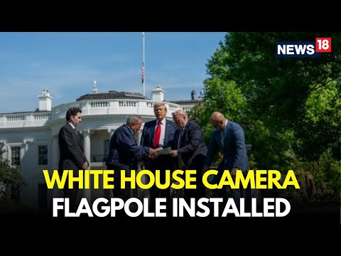 LIVE | White House Camera Flagpole Installed | White House LIVE | Donald Trump US Flag | N18G