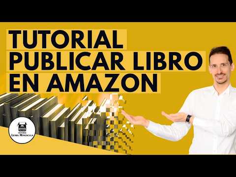 Tutorial publicar un libro en Amazon KDP [+1 hora] FÁCIL y PASO A PASO✅