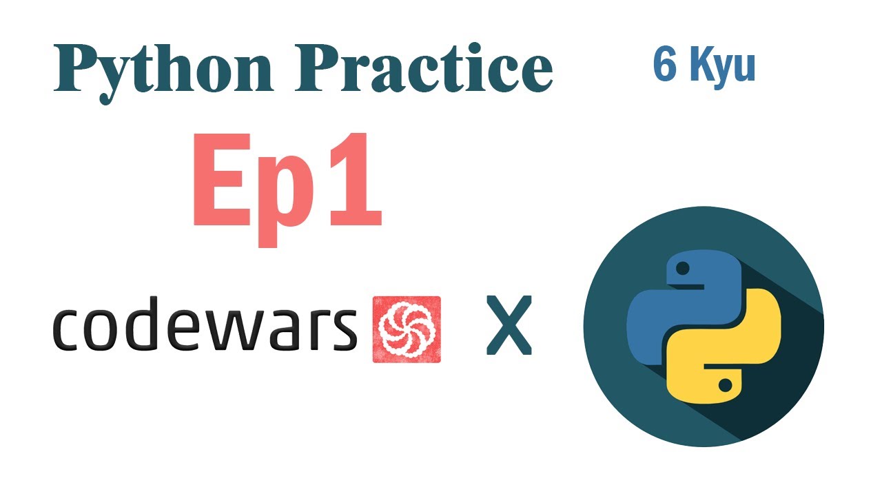Python Practice 6 Kyu | Kata Codewars | Ep1