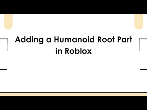 Adding a Humanoid Root Part in Roblox