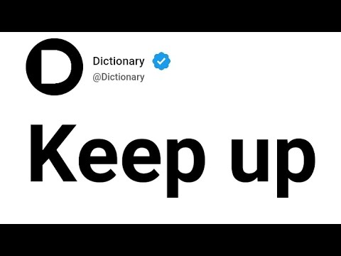 Keep up Meaning In English