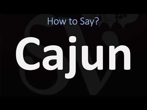 How to Pronounce Cajun? (CORRECTLY)