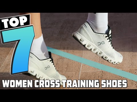 Top 7 Best Cross Training Shoes for Women in 2024 | The Ultimate Countdown, Reviews & Best Picks!