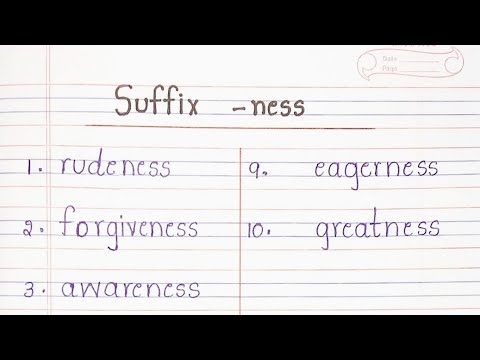 Suffix : -ness